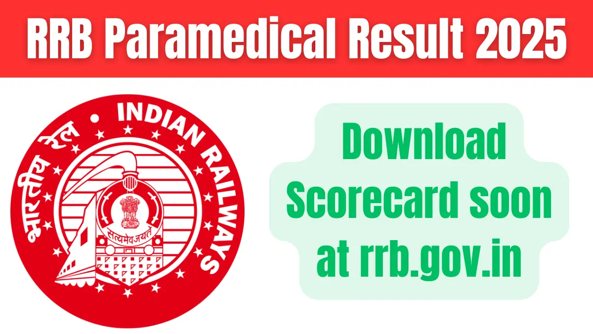 RRB Paramedical Result 2025: Download Scorecard soon at rrb.gov.in ...
